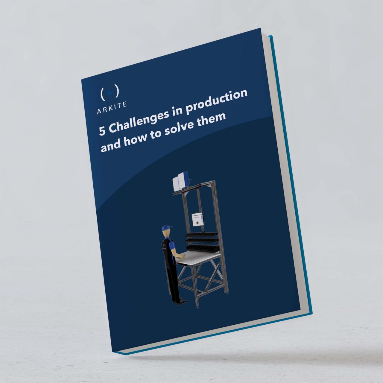 5 challenges in production and how to solve them - Arkite